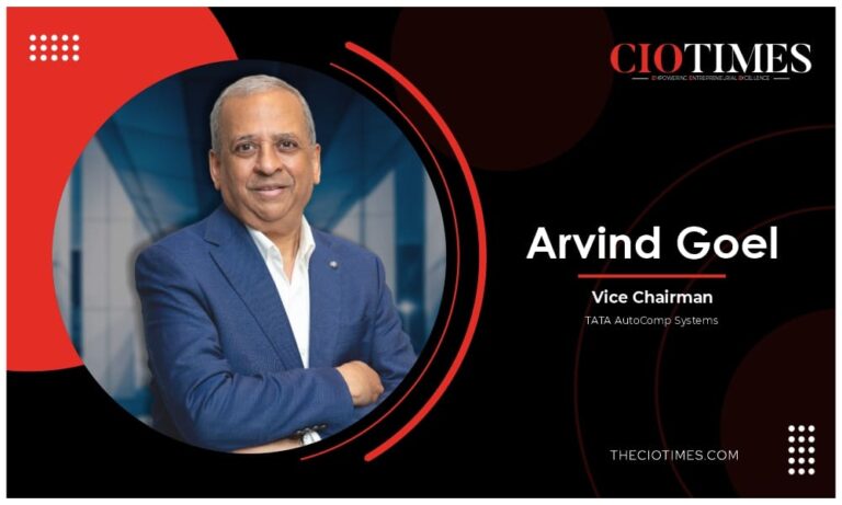 Arvind Goel - Exclusive Interview with CIO Times Magazine